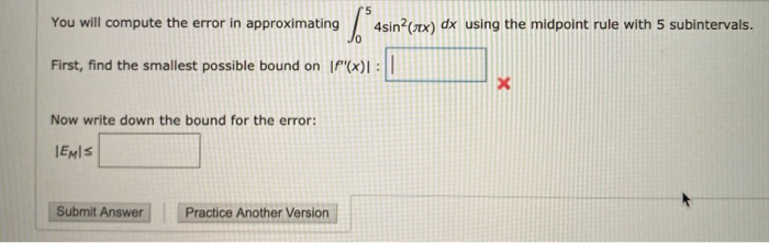 Solved You will compute the error in approximating 4sin?(sx) | Chegg.com