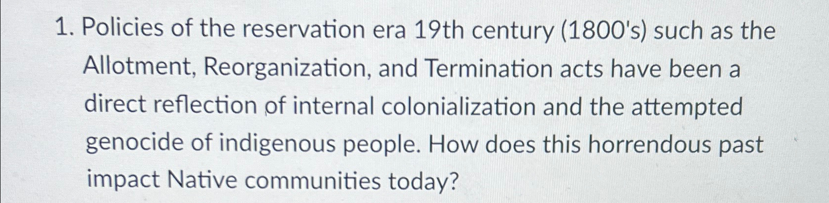 Solved Policies of the reservation era 19 ﻿th century | Chegg.com