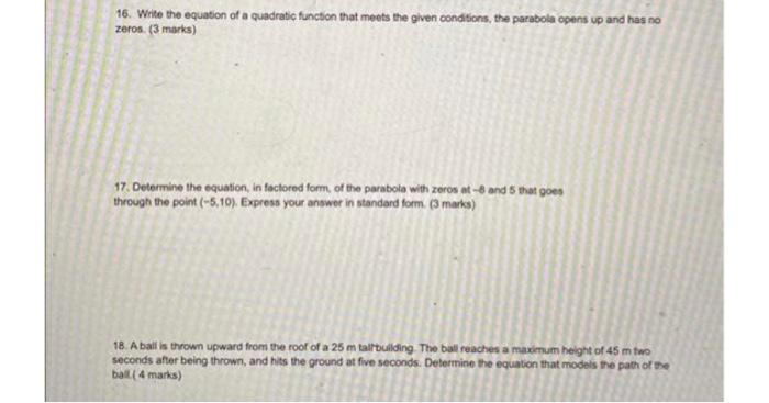 Solved 16. Write the equation of a quadratic function that | Chegg.com