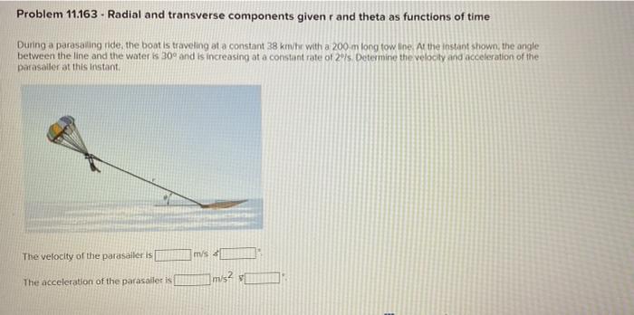 Solved Problem 11.163 - Radial and transverse components | Chegg.com