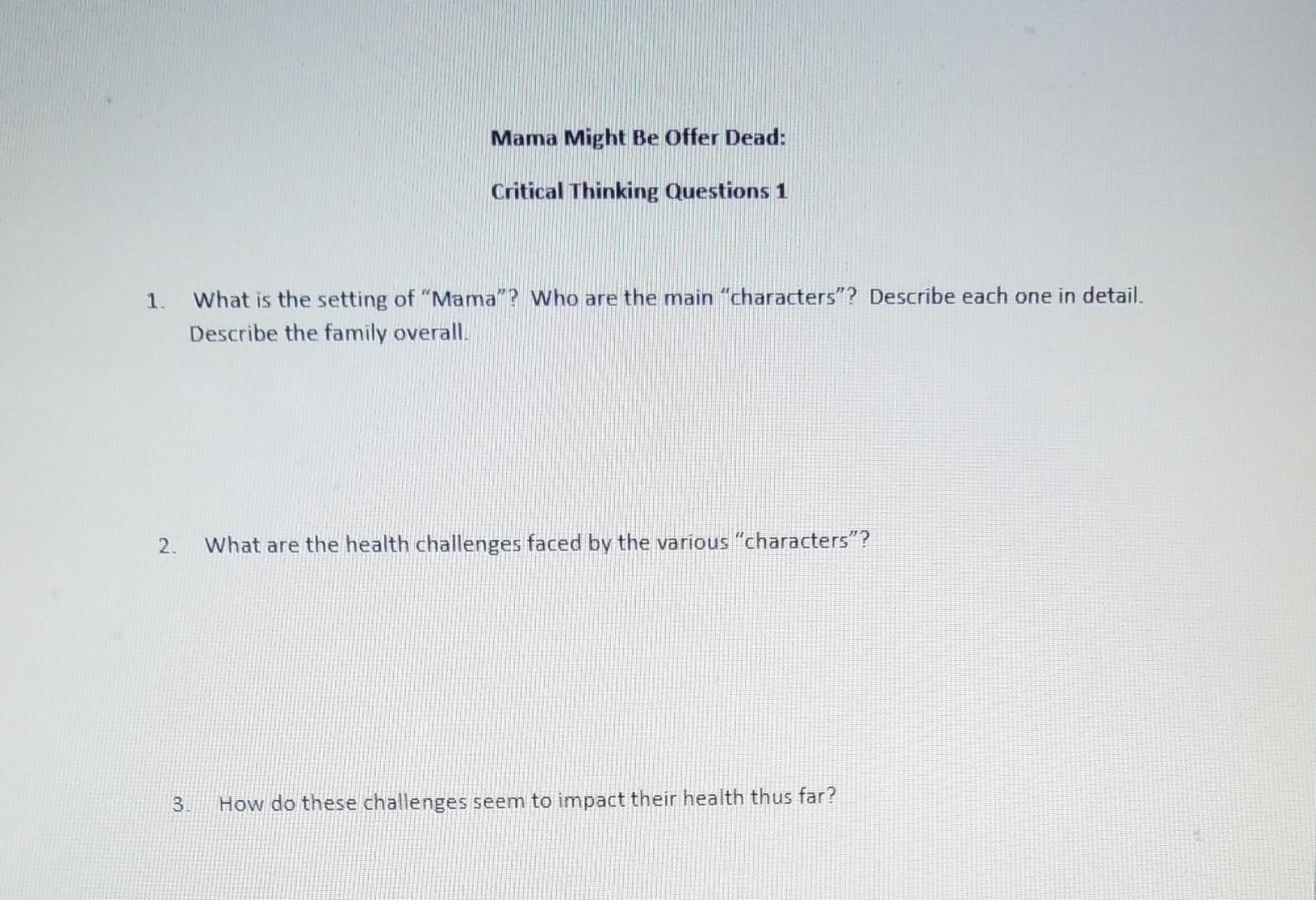 Solved Mama Might Be Offer Dead: Critical Thinking Questions | Chegg.com