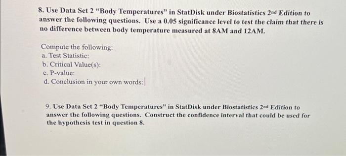 Solved 8. Use Data Set 2 "Body Temperatures" in StatDisk | Chegg.com