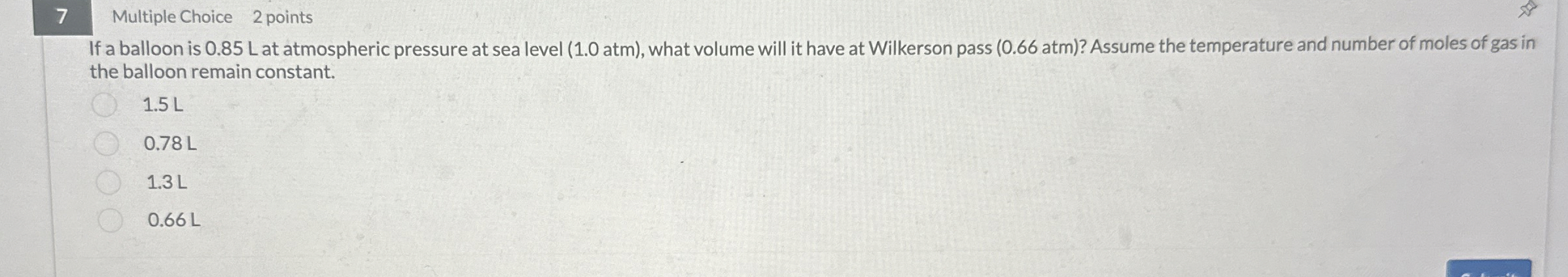 Solved 7Multiple Choice 2 ﻿pointsIf a balloon is 0.85 ﻿L at | Chegg.com