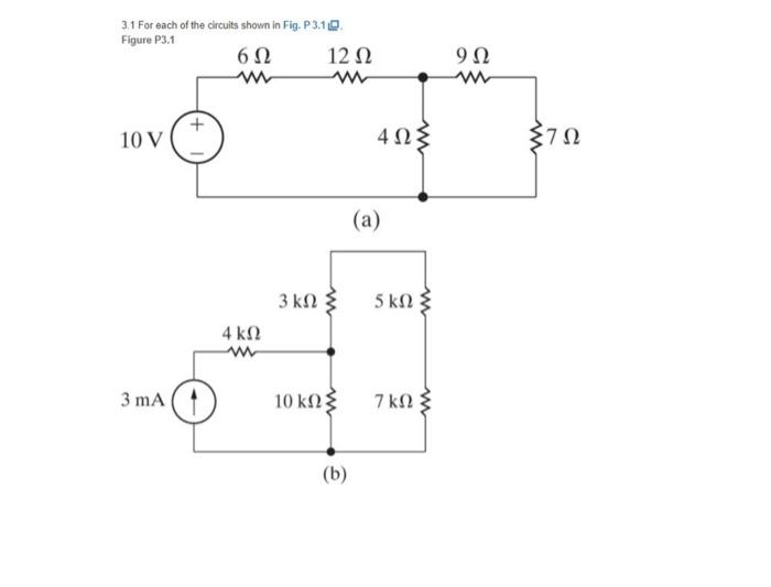 Solved 3 1 For Each Of The Circuits Shown In Fig P 3 1 무