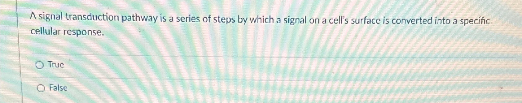 Solved A signal transduction pathway is a series of steps by | Chegg.com