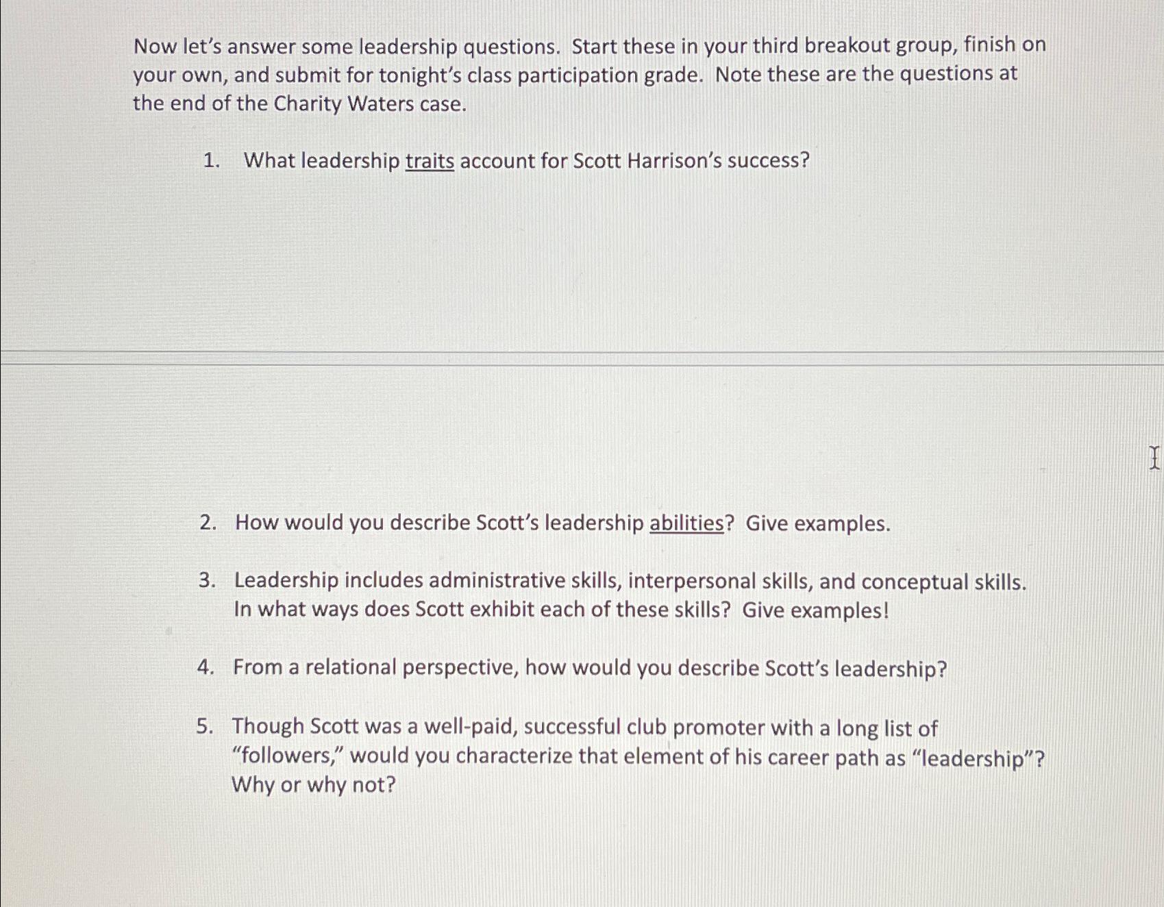 Solved Now let's answer some leadership questions. Start | Chegg.com