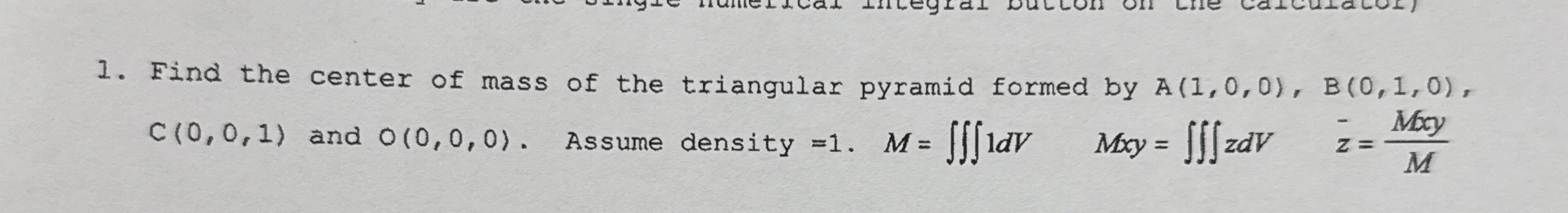 Find the center of mass of the triangular pyramid | Chegg.com