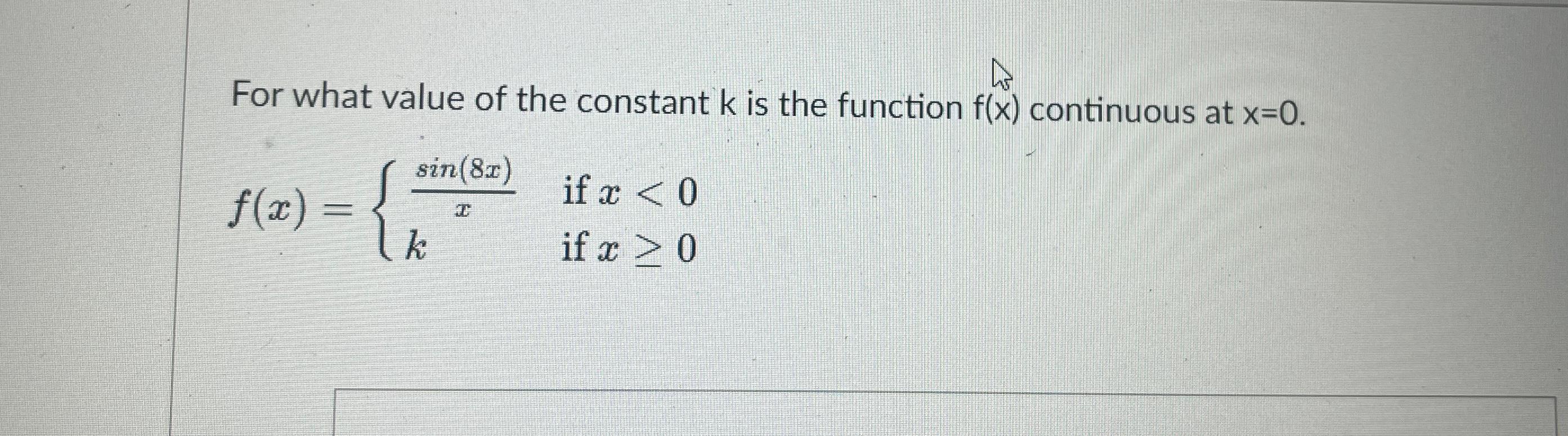 Solved For what value of the constant k ﻿is the function | Chegg.com