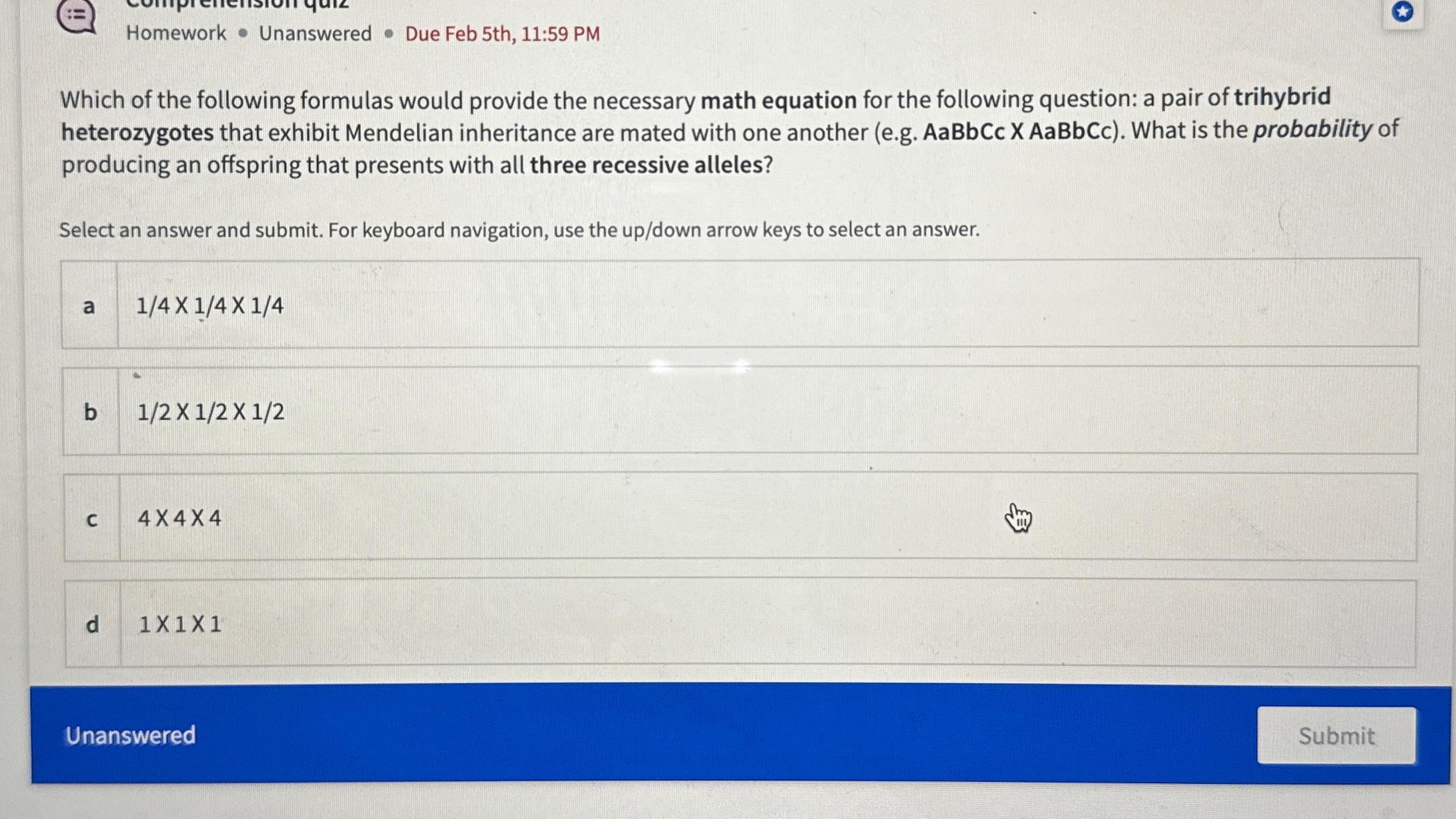 Solved Homework - ﻿Unanswered - ﻿Due Feb 5th, 11:59 ﻿PMWhich | Chegg.com