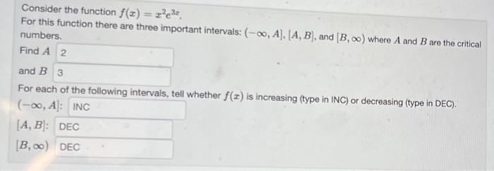 Solved Consider the function f(x)=x2e3x. For this function | Chegg.com