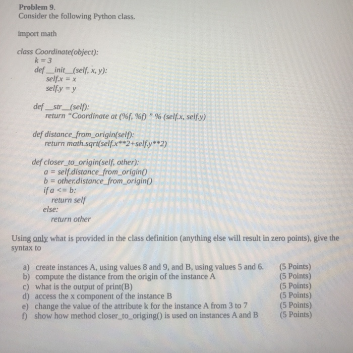 Solved Problem 9. Consider the following Python class. | Chegg.com