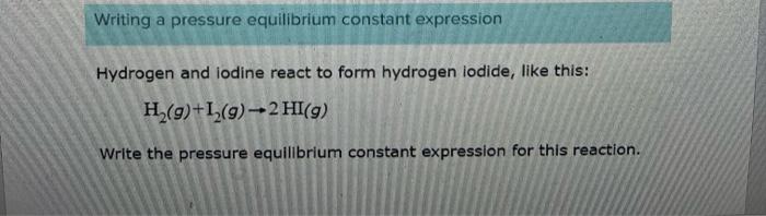Solved Writing a pressure equilibrium constant expression | Chegg.com