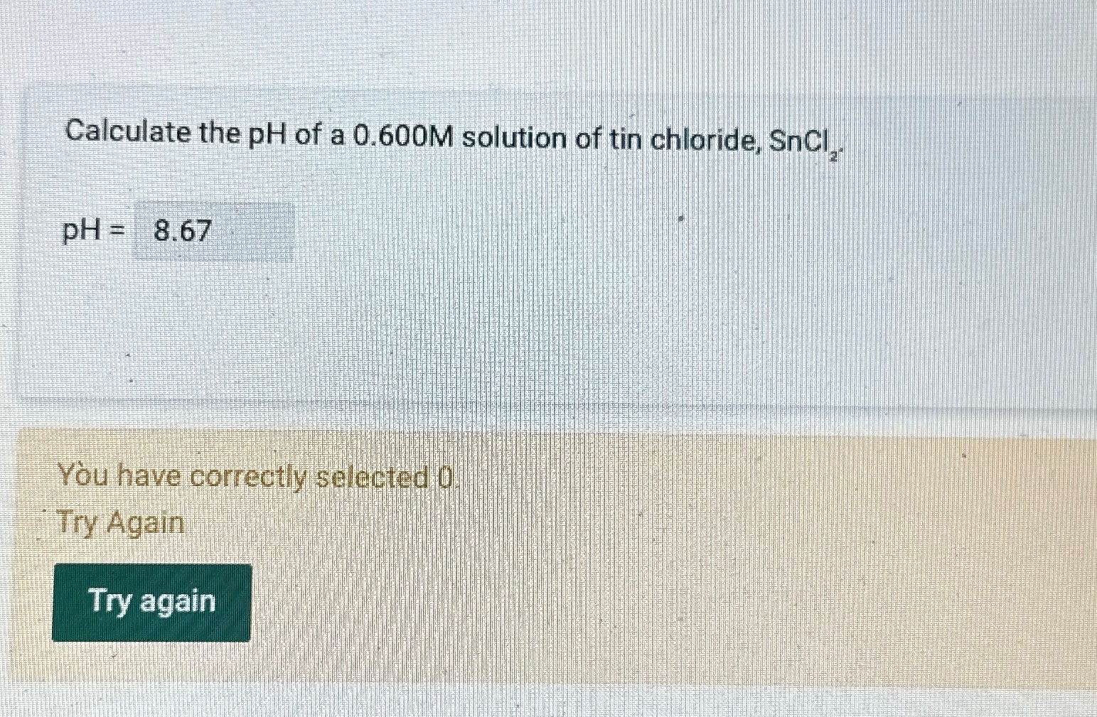 Calculate the pH ﻿of a 0.600M ﻿solution of tin | Chegg.com