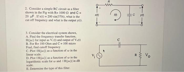 Solved 2. Consider a simple RC circuit as a filter shown in | Chegg.com