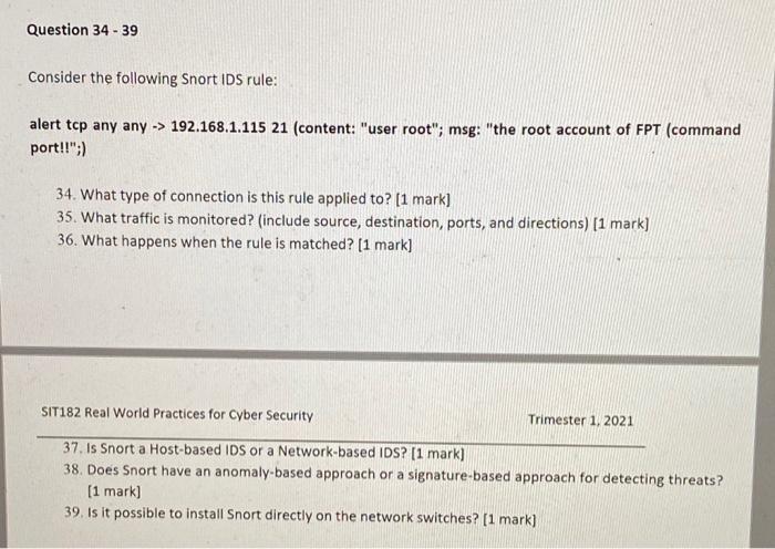 Solved Question 34 - 39 Consider the following Snort IDS | Chegg.com
