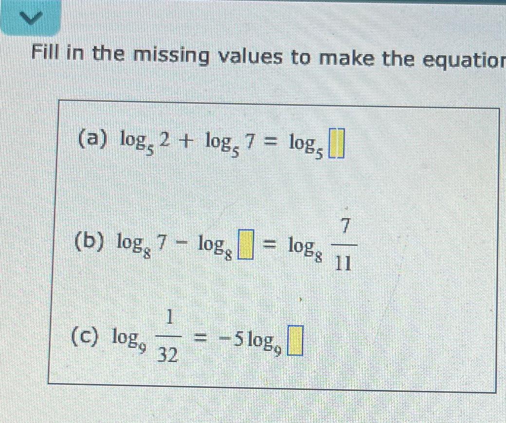 Solved Fill in the missing values to make the | Chegg.com