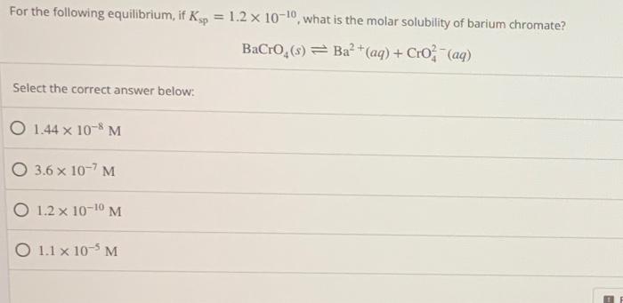 Solved For the following equilibrium, if Ksp = 1.2 x 10-10, | Chegg.com