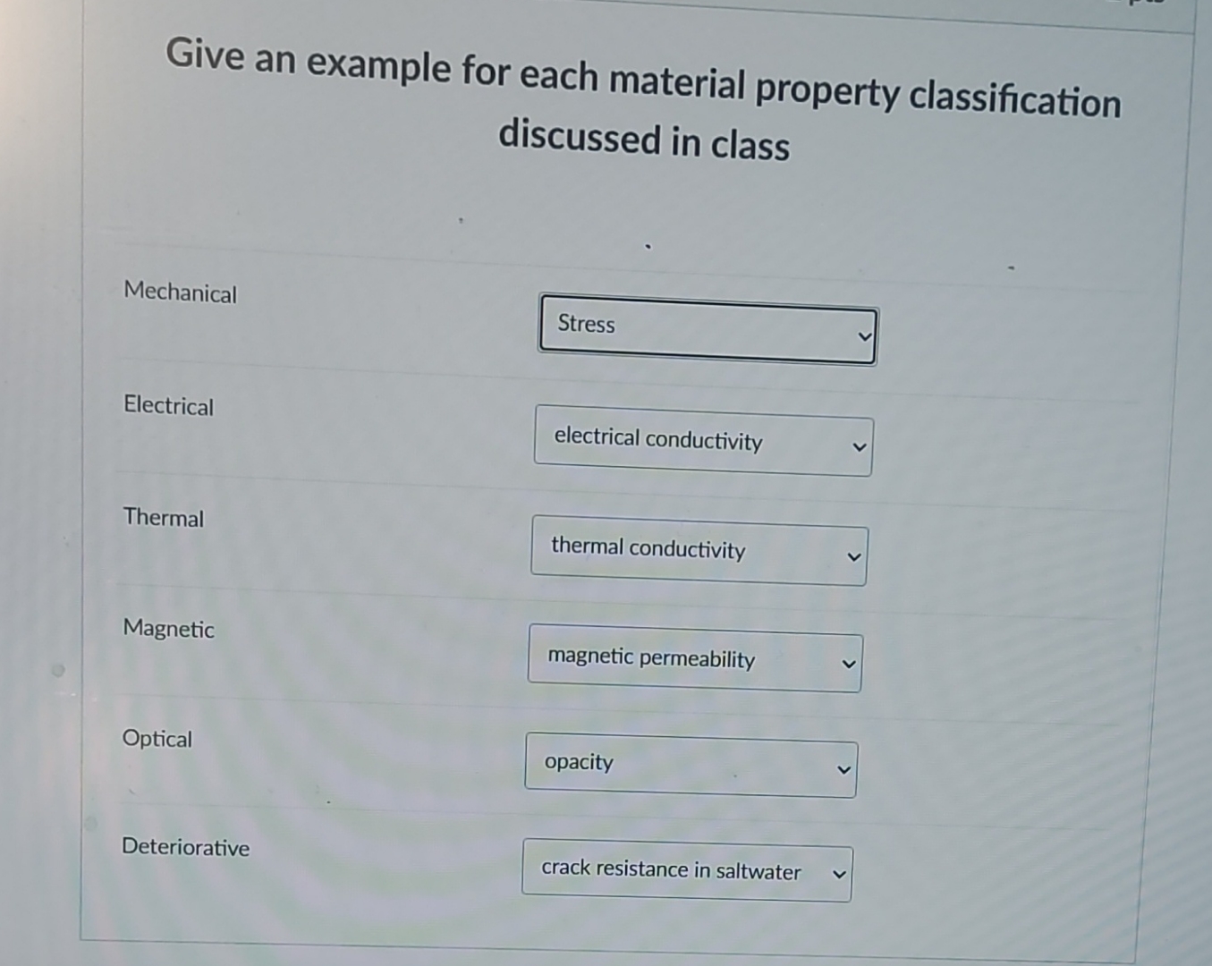 Solved Give an example for each material property | Chegg.com