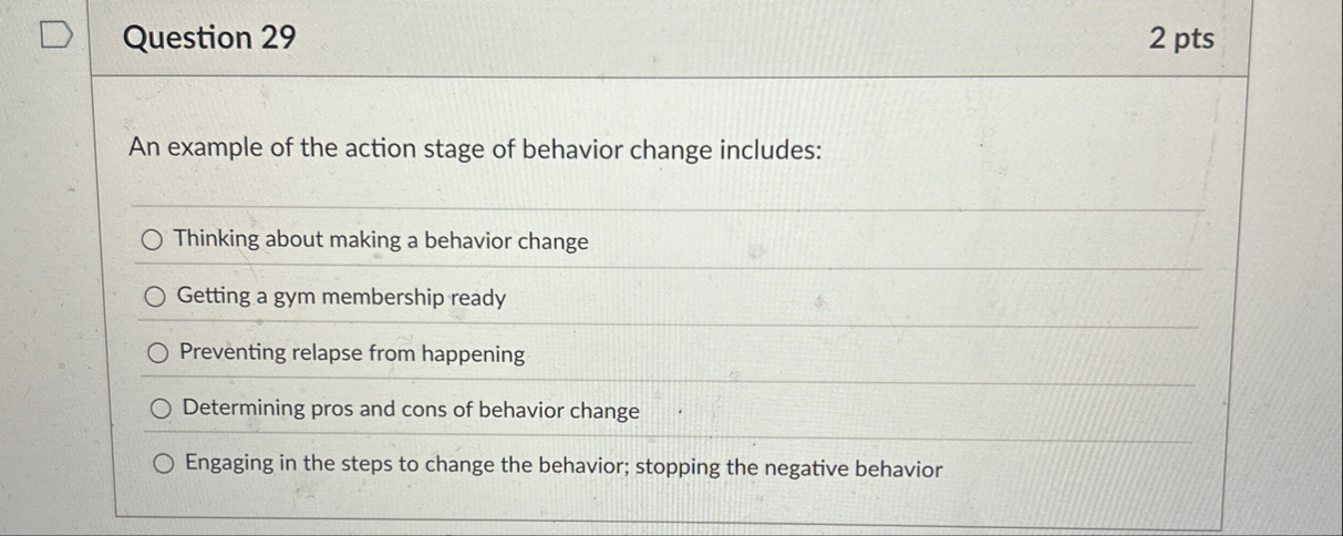 Solved Question 292 ﻿ptsAn example of the action stage of | Chegg.com