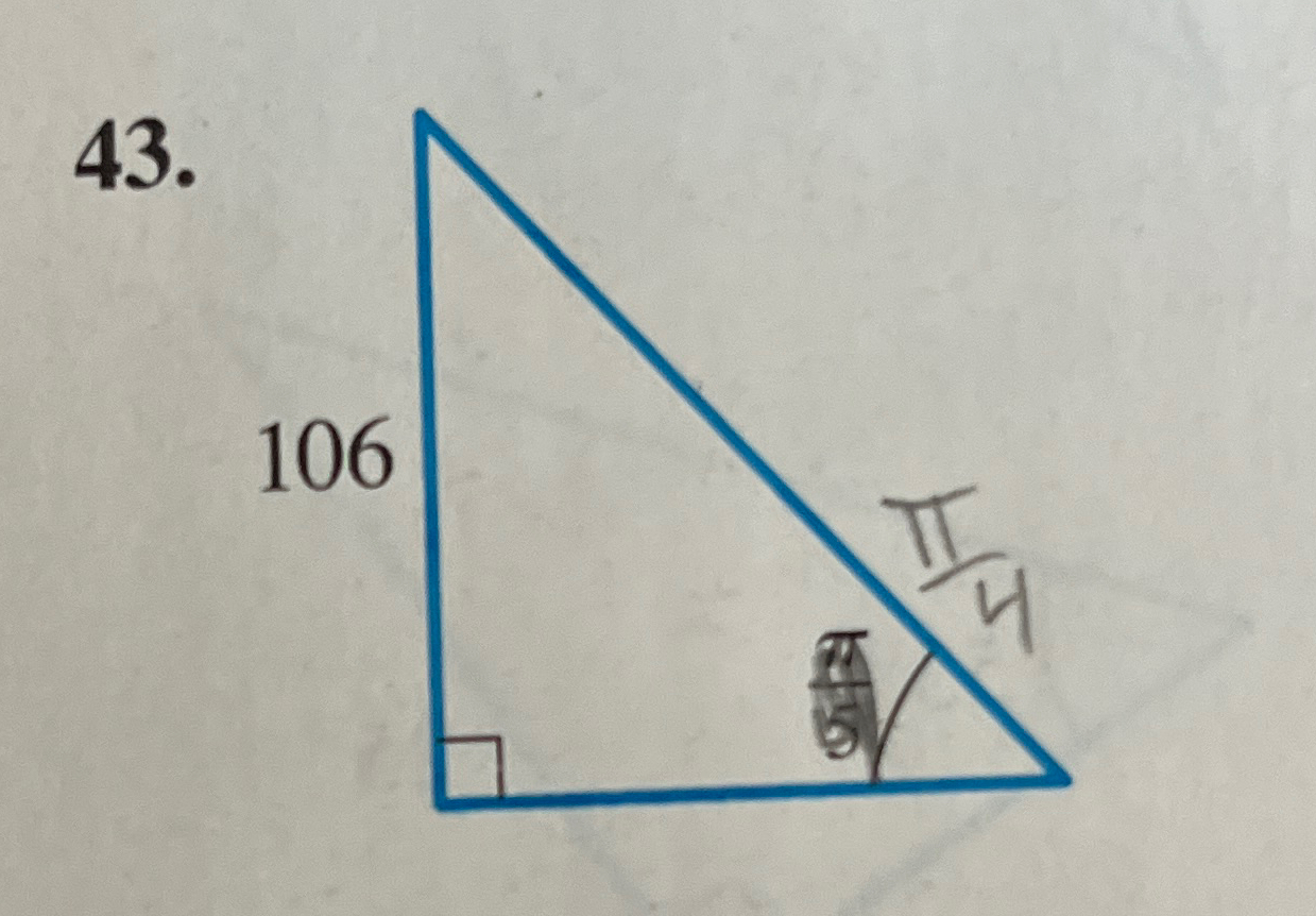 Solved Solve the right triangle One angle is pie over 4 | Chegg.com
