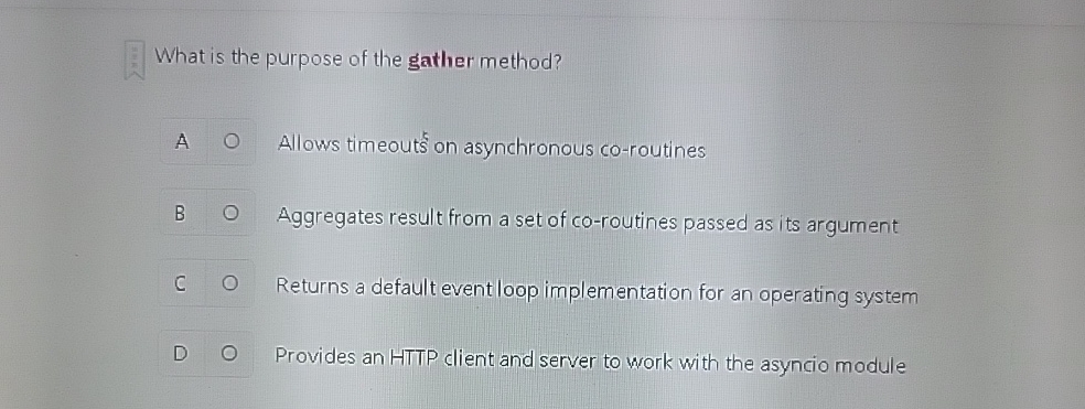 Solved What is the purpose of the gather method?A ﻿Allows | Chegg.com