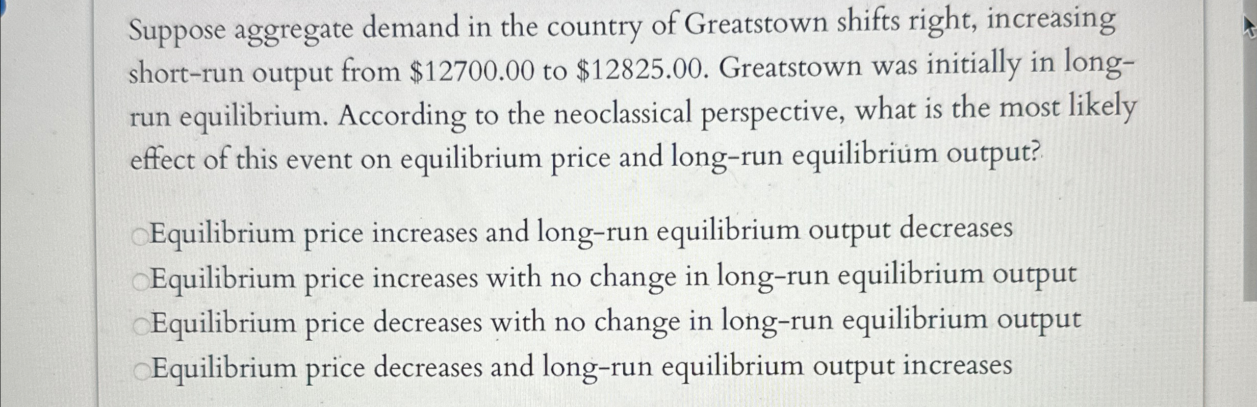 Solved Suppose aggregate demand in the country of Greatstown | Chegg.com