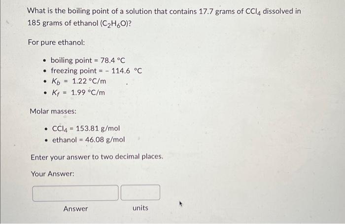 Solved What is the boiling point of a solution that contains | Chegg.com