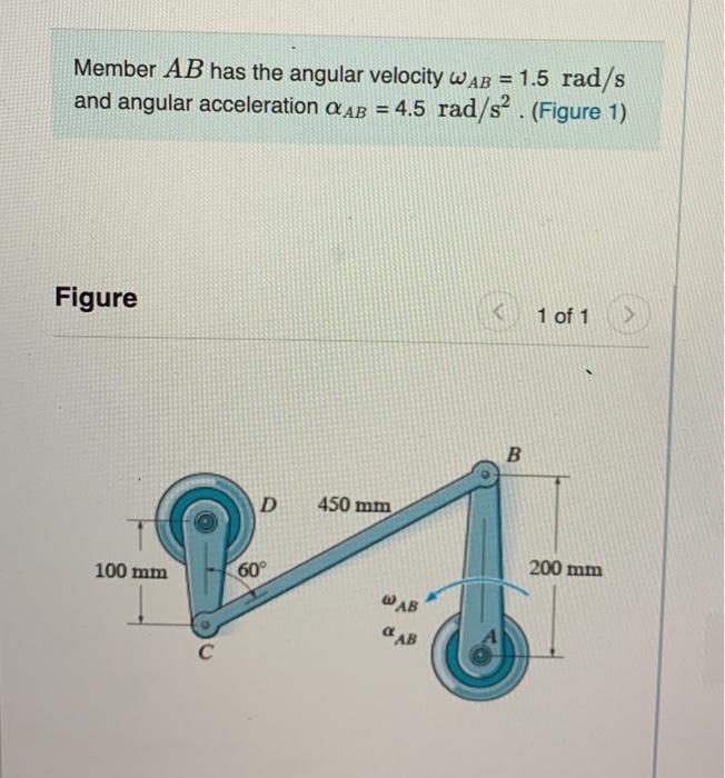 Solved Member AB has the angular velocity waB = 1.5 rad/s | Chegg.com