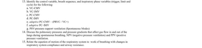 Solved 13. Identify the control variable, breath sequence, | Chegg.com