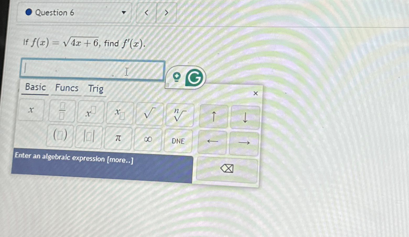 Solved Question 6If f(x)=4x+62, ﻿find f'(x).Basic Funcs | Chegg.com