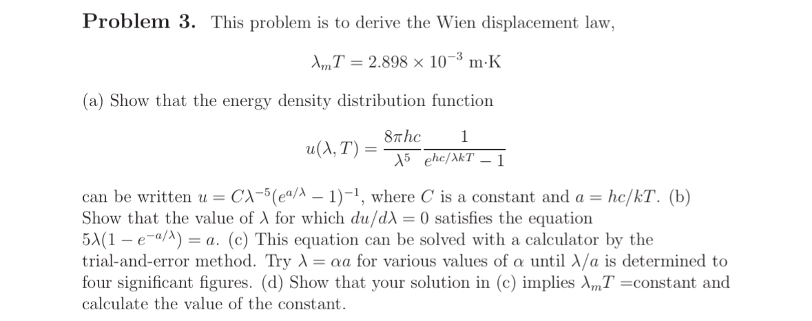 Solved Problem 3. ﻿This problem is to derive the Wien | Chegg.com