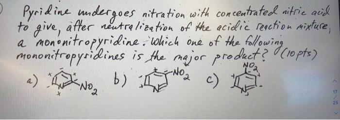 Solved to Pyridine undergoes nitration with concentrated | Chegg.com