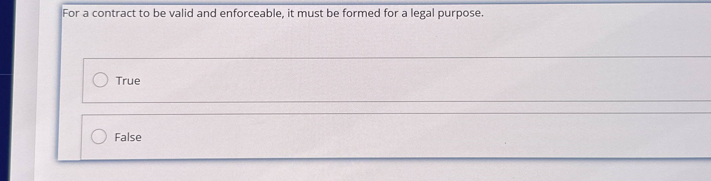 Solved For a contract to be valid and enforceable, it must | Chegg.com