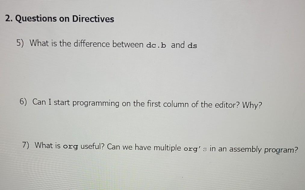 Solved 2. Questions on Directives 5) What is the difference | Chegg.com