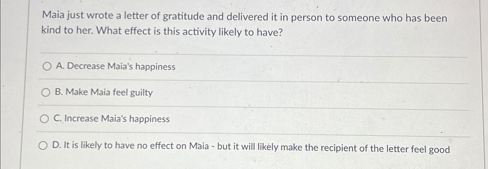 Solved Maia just wrote a letter of gratitude and delivered | Chegg.com