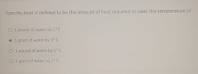 High Quality SOLUTION Specific heat is defined to be the amount of heat | Chegg.com
