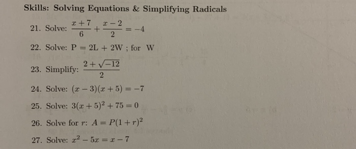 Solved Skills: Solving Equations & Simplifying Radicals 21. | Chegg.com