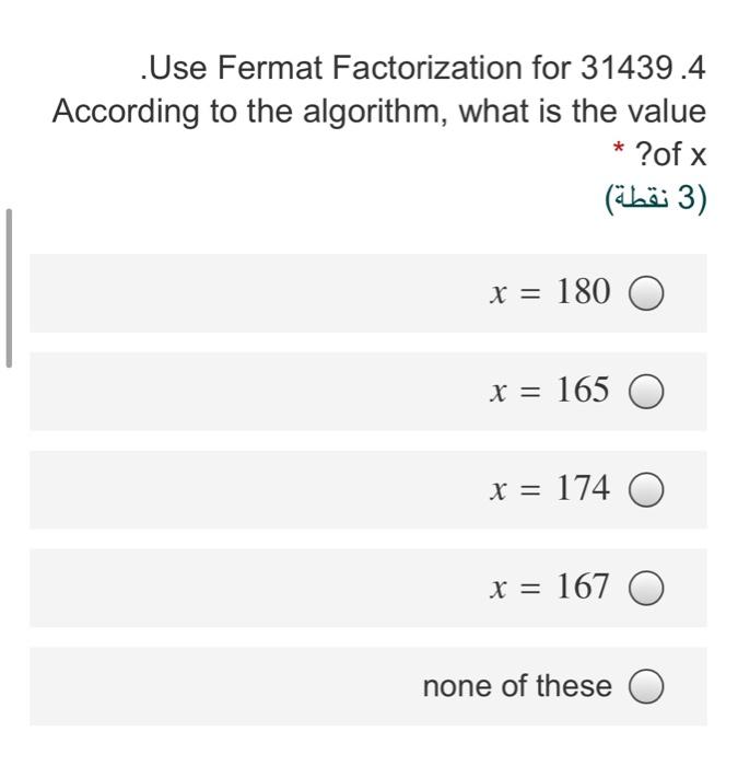 Solved Use Fermat Factorization For 314394 According To The 