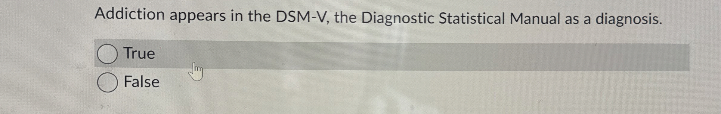 Solved Addiction appears in the DSM-V, ﻿the Diagnostic | Chegg.com