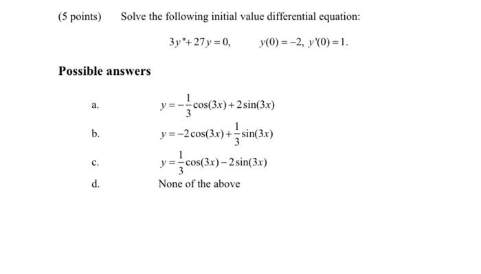 Solved (5 points) Solve the following initial value | Chegg.com