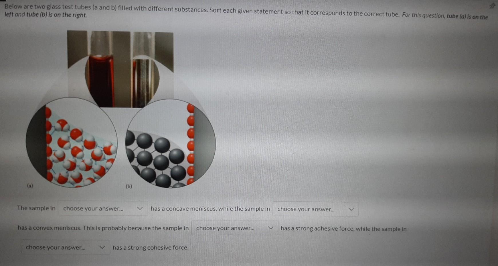 Solved Below are two glass test tubes (a and b) filled with | Chegg.com
