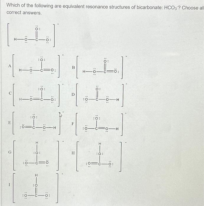 Solved Which of the following are equivalent resonance | Chegg.com
