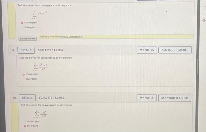 Solved Test the series for convergence or divergence. | Chegg.com