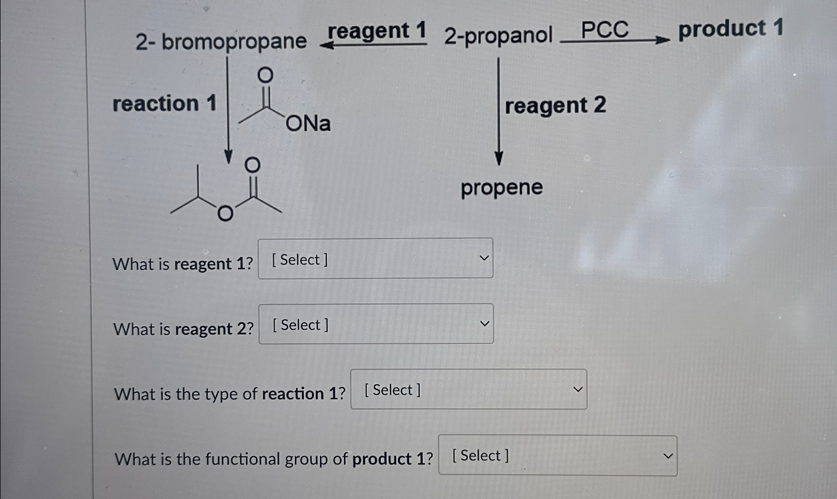 Solved 2-propanol PCC product 1 ﻿reagent 2 ﻿propeneWhat is | Chegg.com