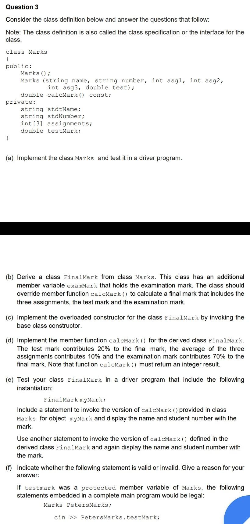 Solved Question 3 Consider the class definition below and | Chegg.com