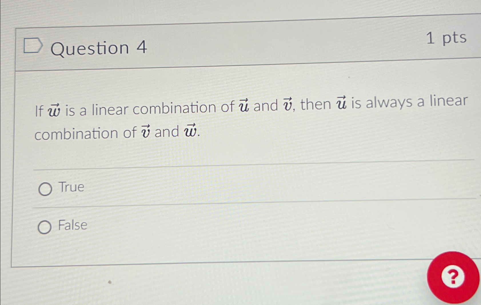Solved Question 41ptsIf vec(w) ﻿is a linear combination of | Chegg.com