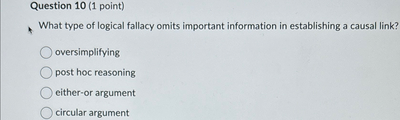 Solved Question 10 (1 ﻿point)What type of logical fallacy | Chegg.com