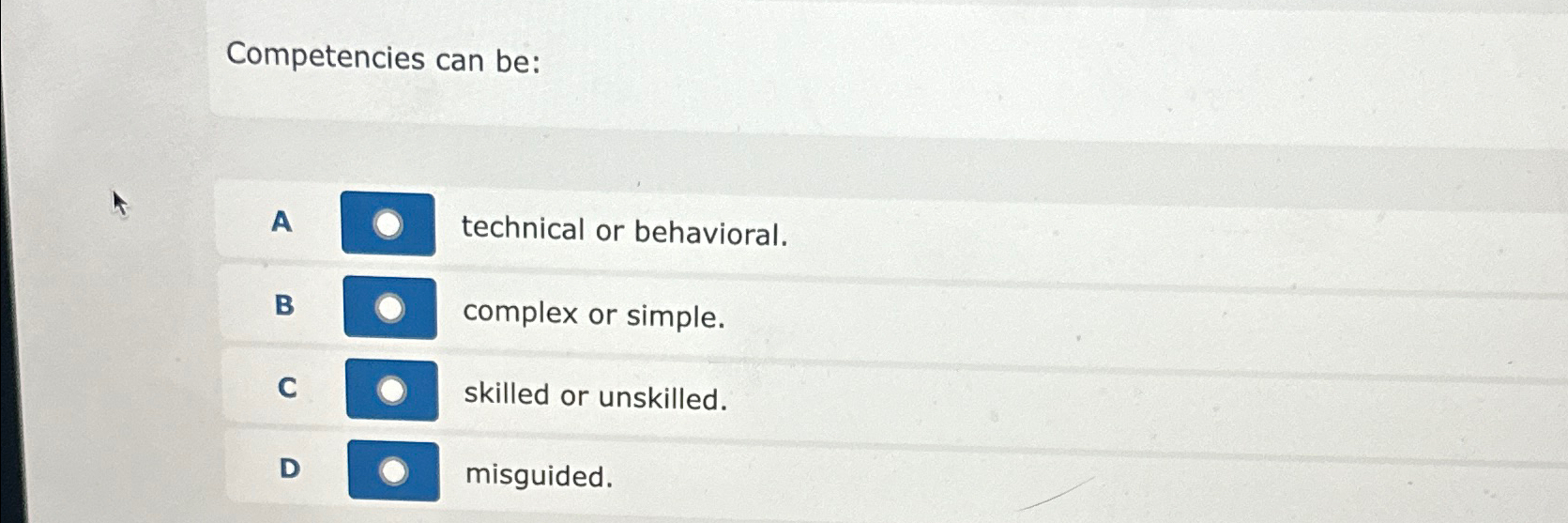 Solved Competencies can be:technical or behavioral.B complex | Chegg.com