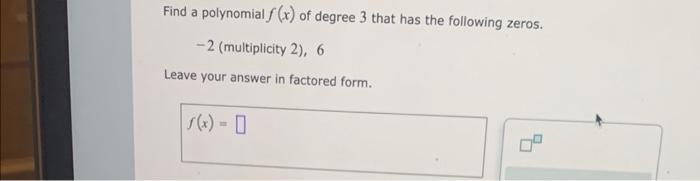Solved Write a quadratic function f whose zeros are 6 and 1 | Chegg.com