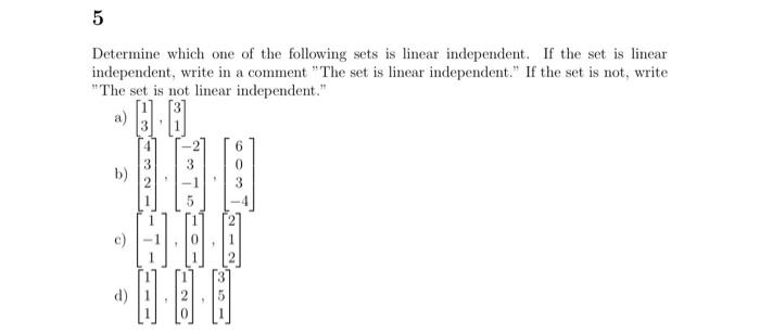 Solved Determine which one of the following sets is linear | Chegg.com
